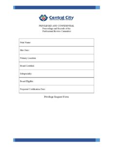 Privilege Request Form – Central City Community Health Center, Inc.